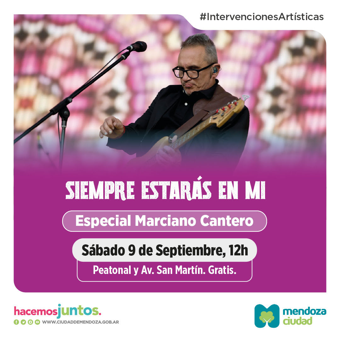 La ciudad de Mendoza rinde homenaje a Marciano Cantero - Tal Como Soy